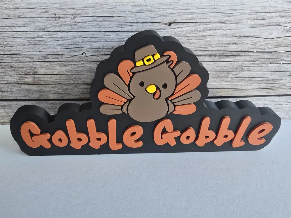 Gobble Gobble Thanksgiving Sign - Free 3D Print Model - MakerWorld