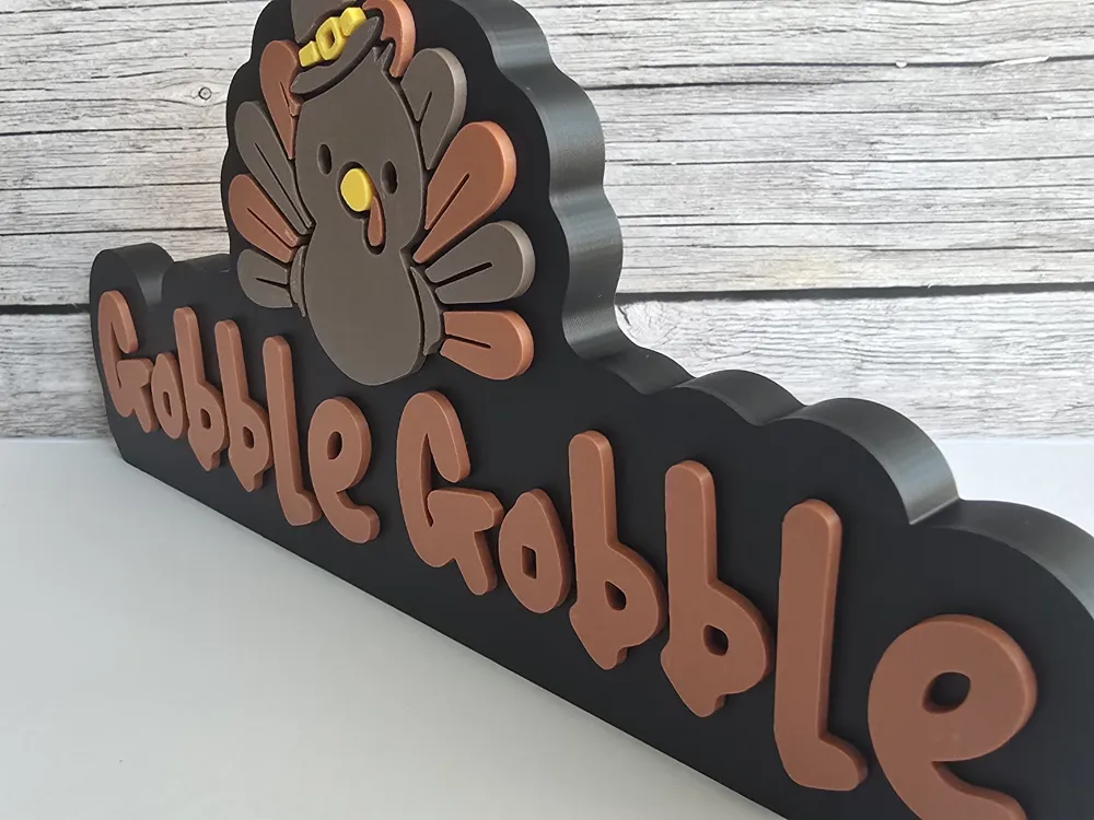 Gobble Gobble Thanksgiving Sign - Free 3D Print Model - MakerWorld
