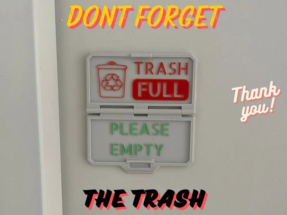 Don’t Forget the Trash - Reminder by Adorno MakerWorld: Download Free ...