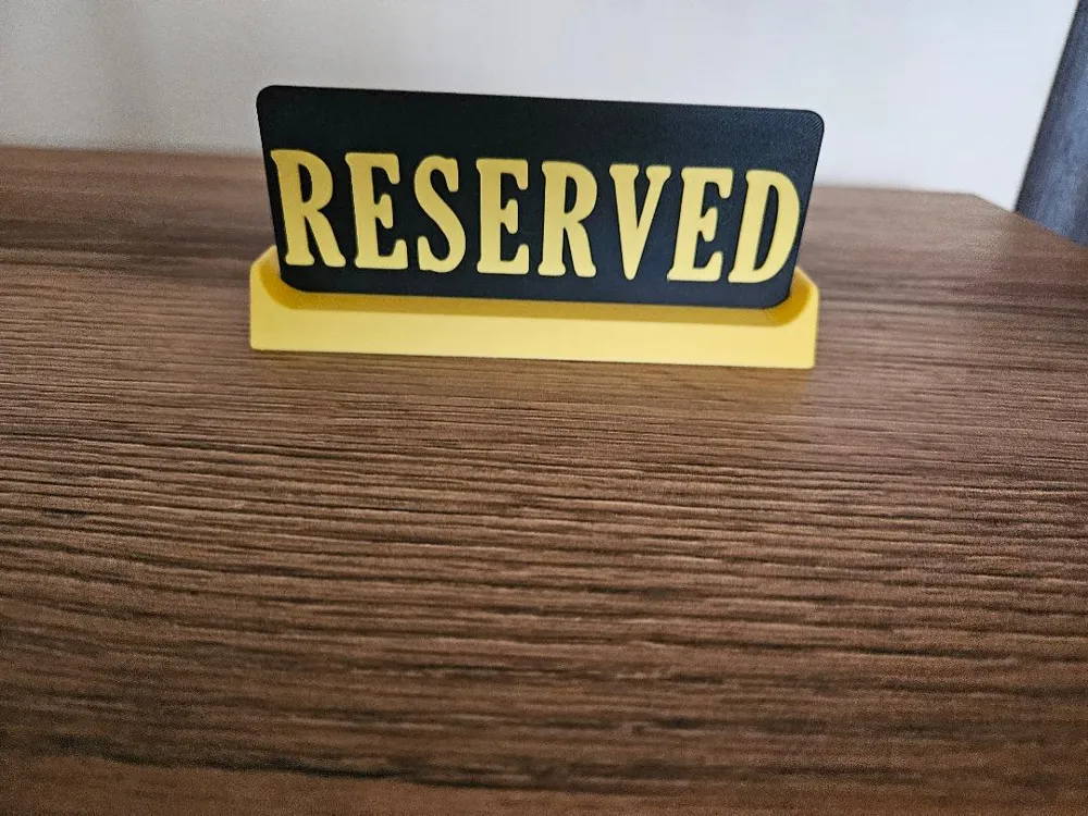 Reserved Table Sign - Free 3D Print Model - MakerWorld