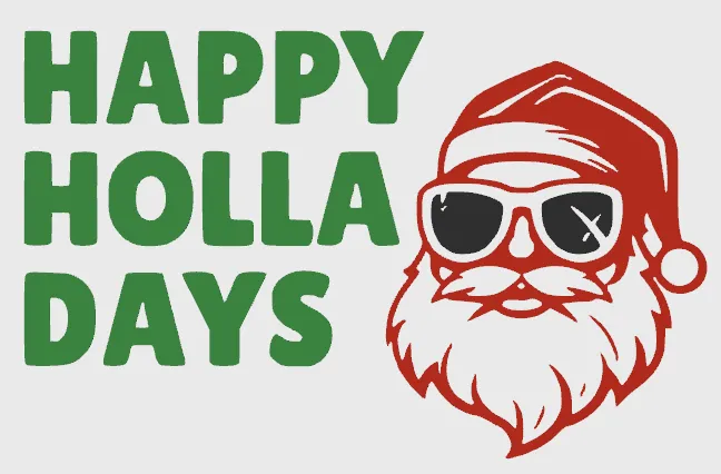 HAPPY HOLLA DAYS Santa Card - Free 3D Print Model - MakerWorld