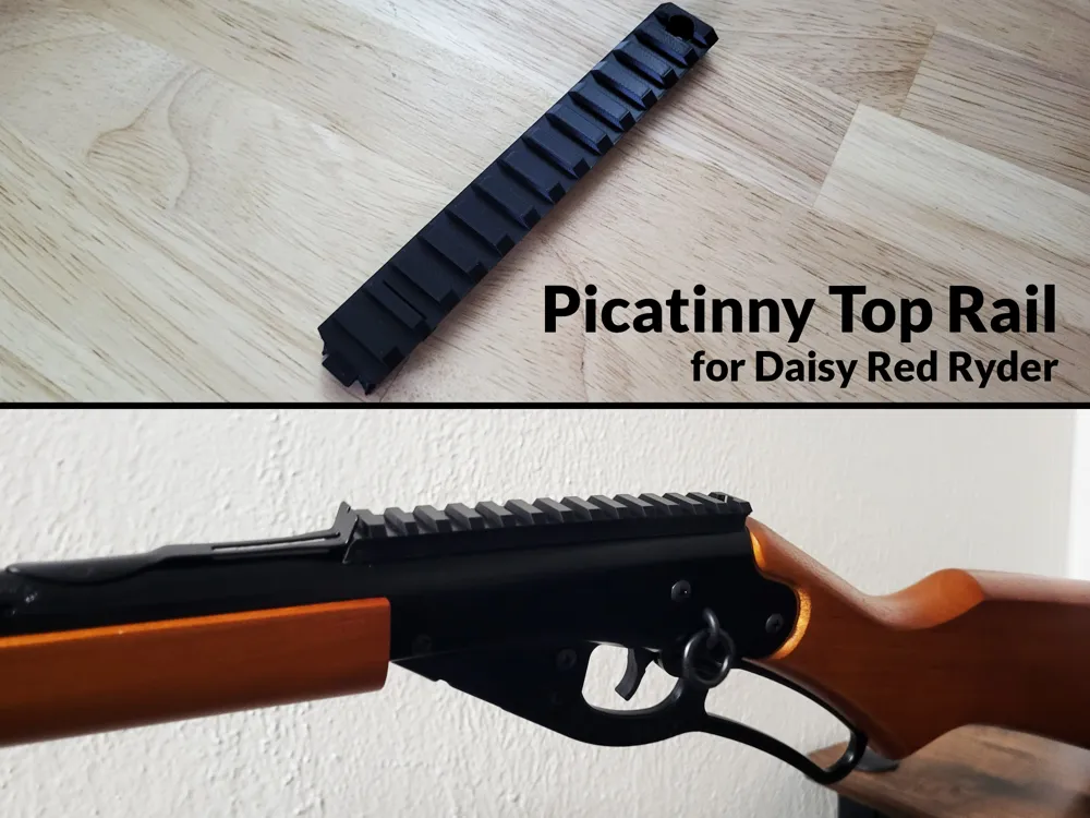 Picatinny Rail for Daisy Red Ryder - Free 3D Print Model - MakerWorld