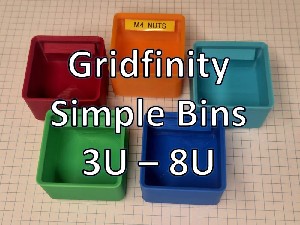 Gridfinity Simple Bins - Free 3D Print Model - MakerWorld