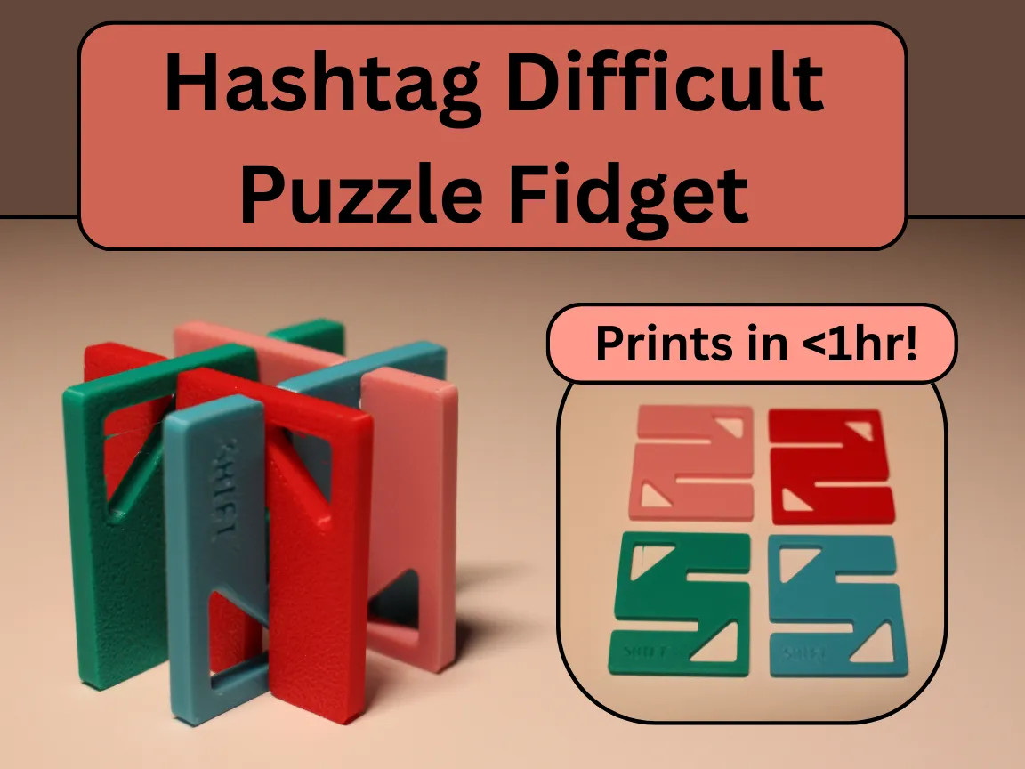 Hashtag Puzzle Fidget - Brain Teaser - Free 3D Print Model - MakerWorld