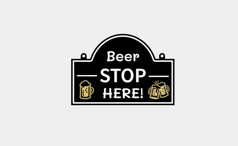 Beer Stop Here! Sign by M&M - MakerWorld