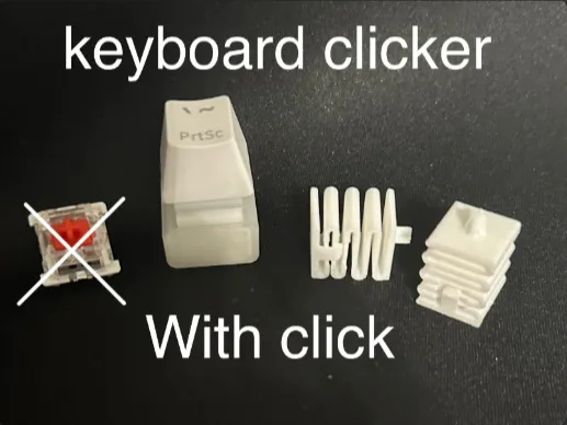 Keyboard clicker with Side Clicker by 3DCrafts MakerWorld: Download ...
