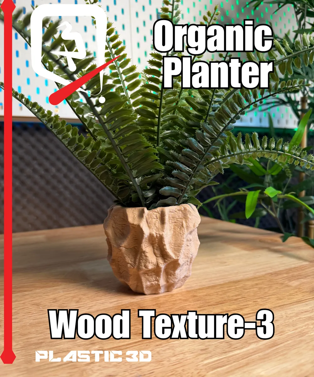 Organic Planters– Wood Texture Edition by Plastic3D MakerWorld ...