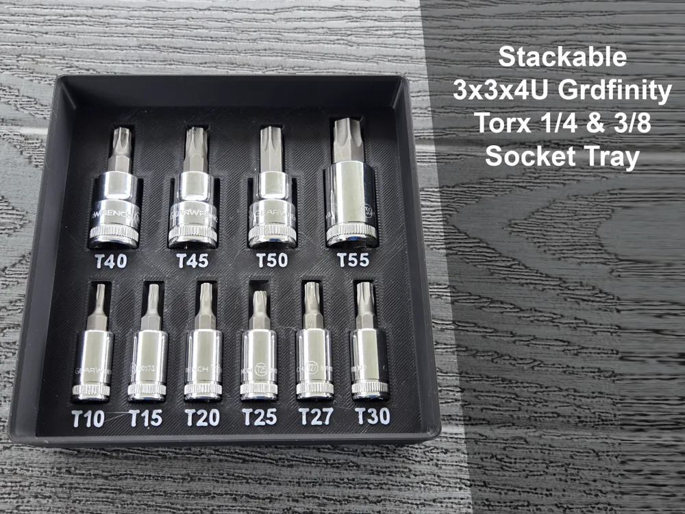 Gridfinity Stackable Torx Socket Tray 3x3x4U - Free 3D Print Model - MakerWorld
