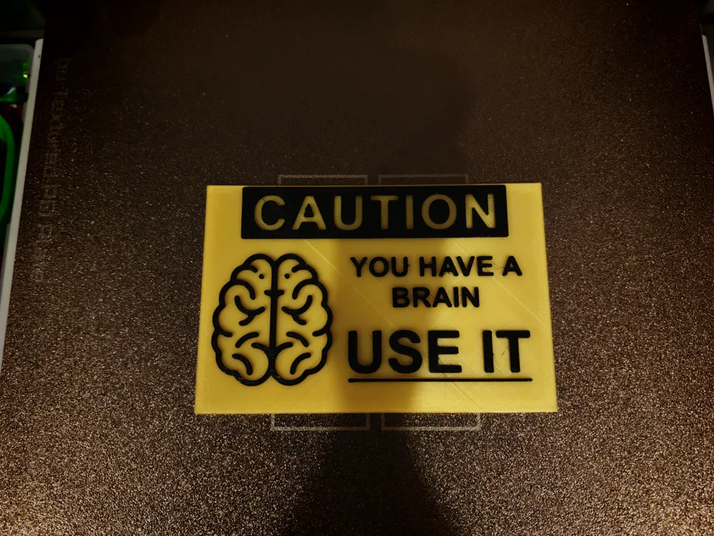 "Use Your Brain" Sign English by Sesamweckle - MakerWorld