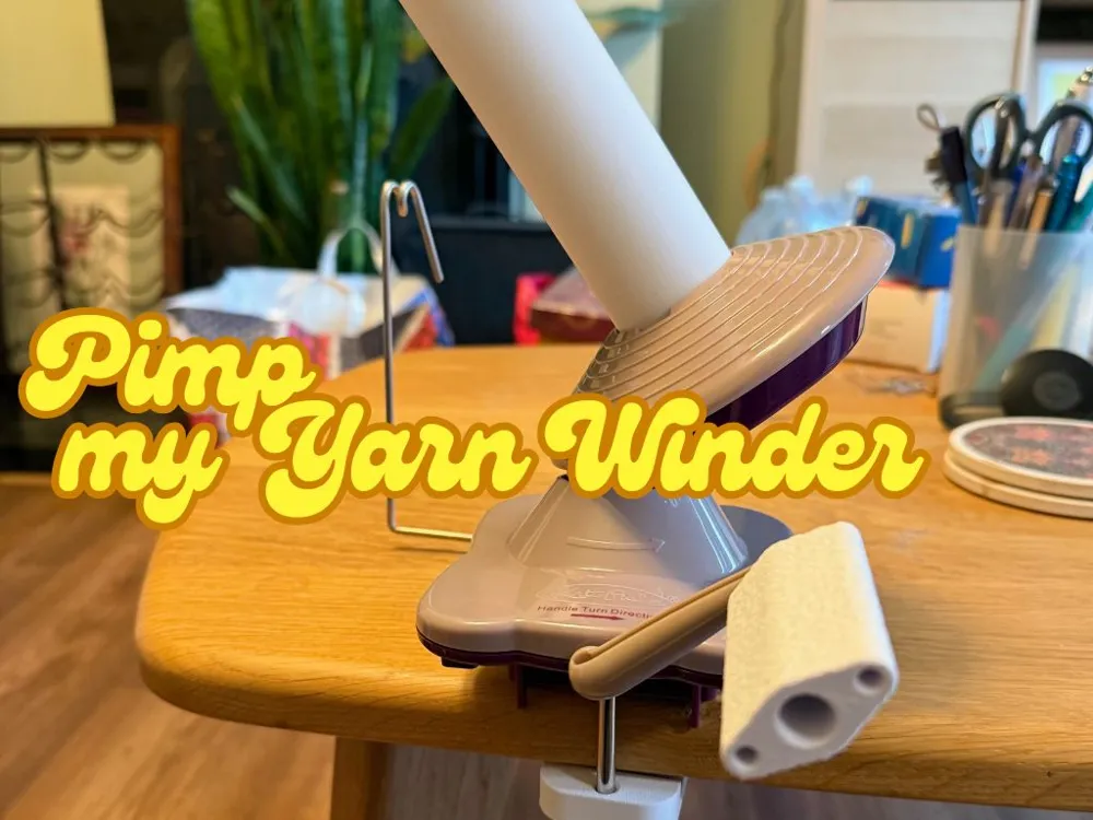 Pimp my yarn winder (knit picks) by Basop MakerWorld: Download Free 3D ...