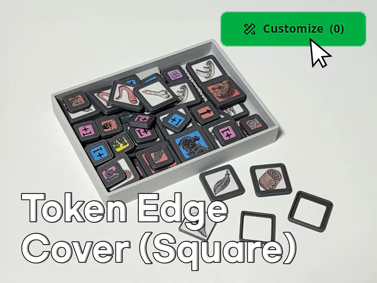 [Parametric] Token Edge Cover (Square) - Free 3D Print Model - MakerWorld