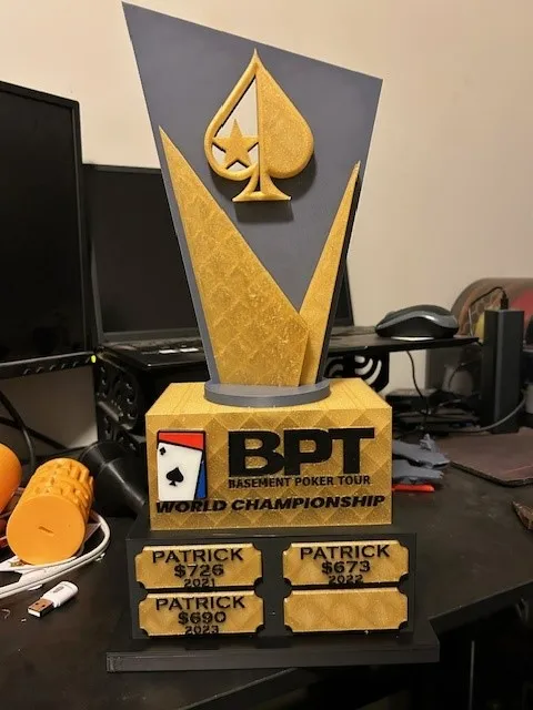 Basement Poker Tour Trophy by patrickbryant1996 - MakerWorld