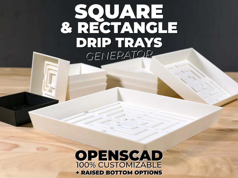 Square & Rectangle Drip Tray Generator / OpenSCAD by arock MakerWorld ...