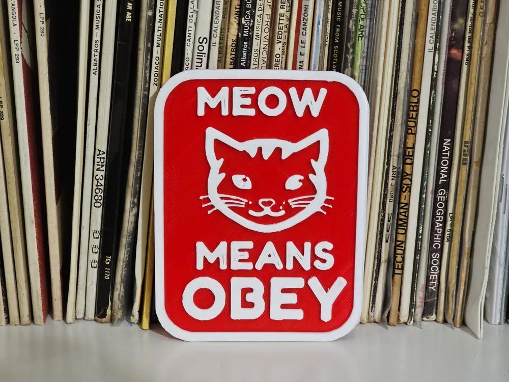 Obey cat sign by dubmehard - MakerWorld