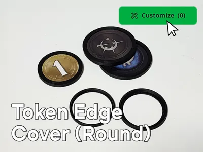 [Parametric] Token Edge Cover (Round) - Free 3D Print Model - MakerWorld
