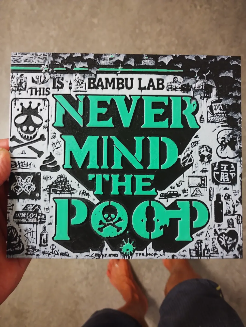 "Never mind the poop" This is bambu lab by PG3D - MakerWorld