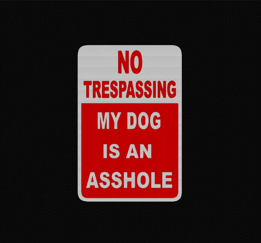 No trespassing sign by dubmehard - MakerWorld