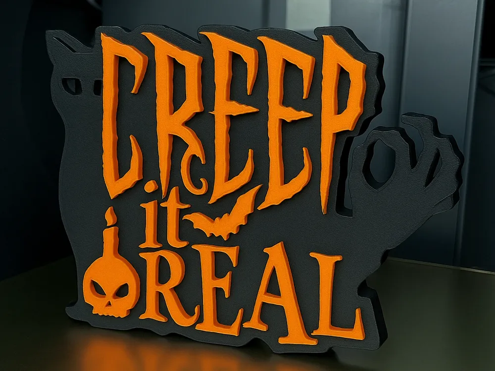 Creep It Real Halloween Sign by The Arcane Nook MakerWorld: Download ...