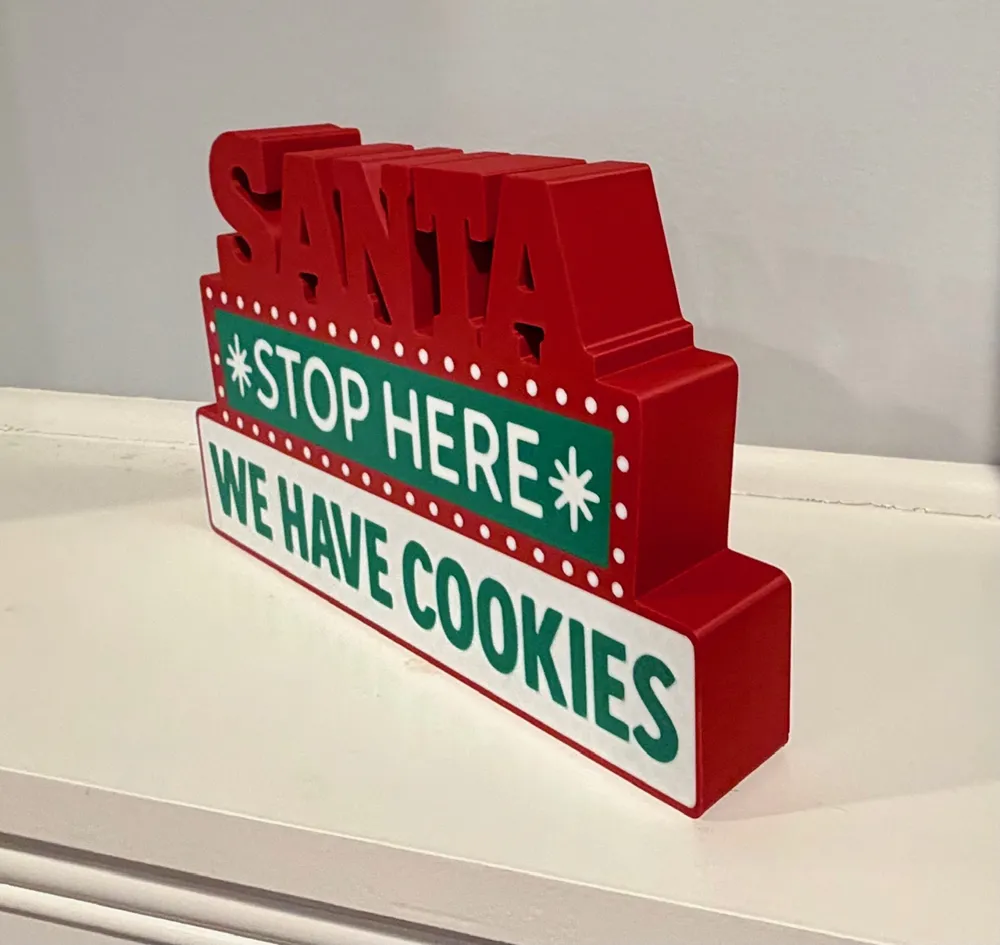 Santa Stop Here We Have Cookies sign / light box by CHurc MakerWorld ...