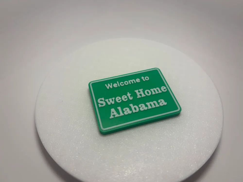 Welcome to Sweet Home Alabama – 冰箱磁贴 - 免费 3D 打印模型 - MakerWorld