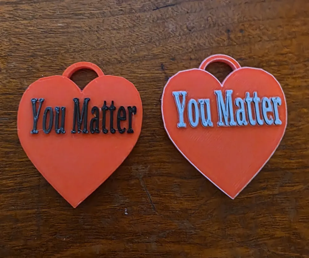 You Matter - MakerWorld 3D Model | 3Drop