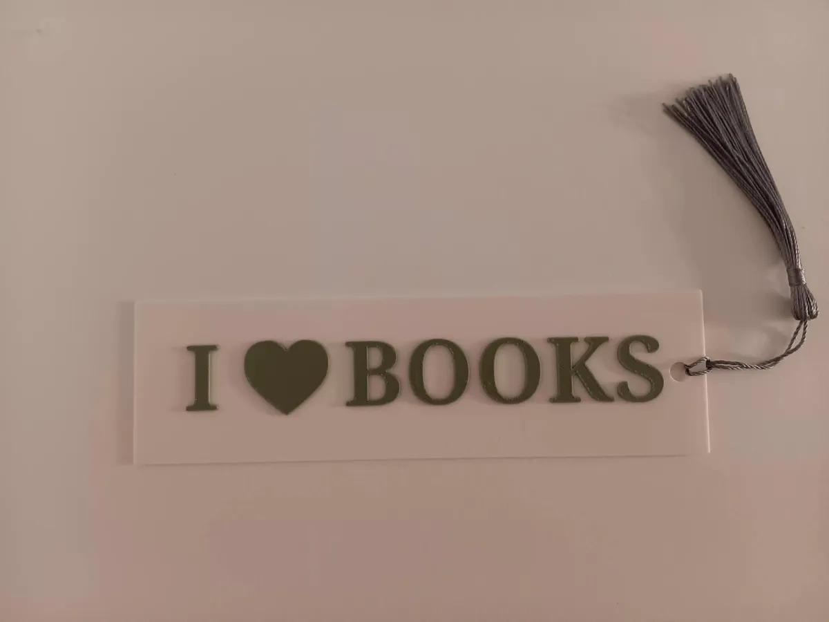 I love books Bookmark - Free 3D Print Model - MakerWorld