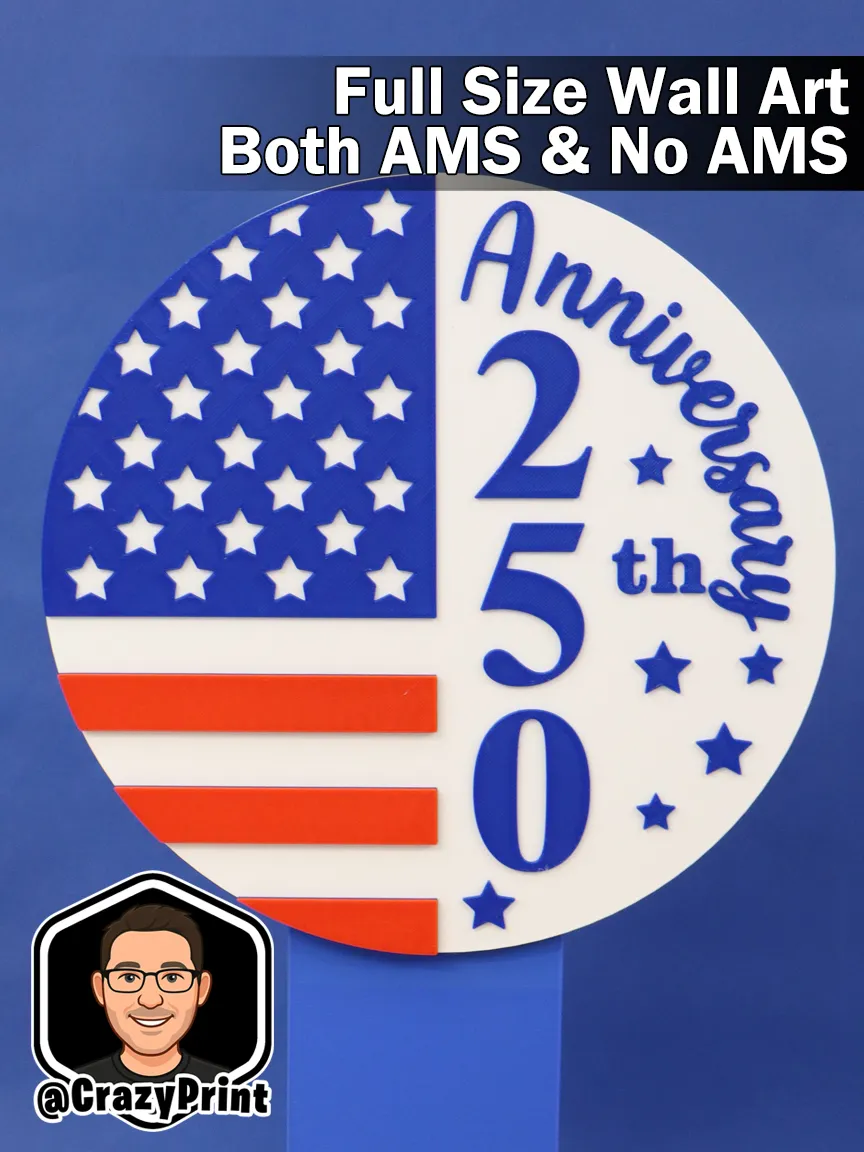 250th July 4th patriotic Sign / Wall Art - No AMS - Free 3D Print Model ...