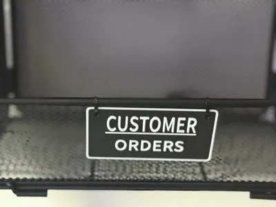 CUSTOMER ORDERS SIGN by ZJprints MakerWorld: Download Free 3D Models
