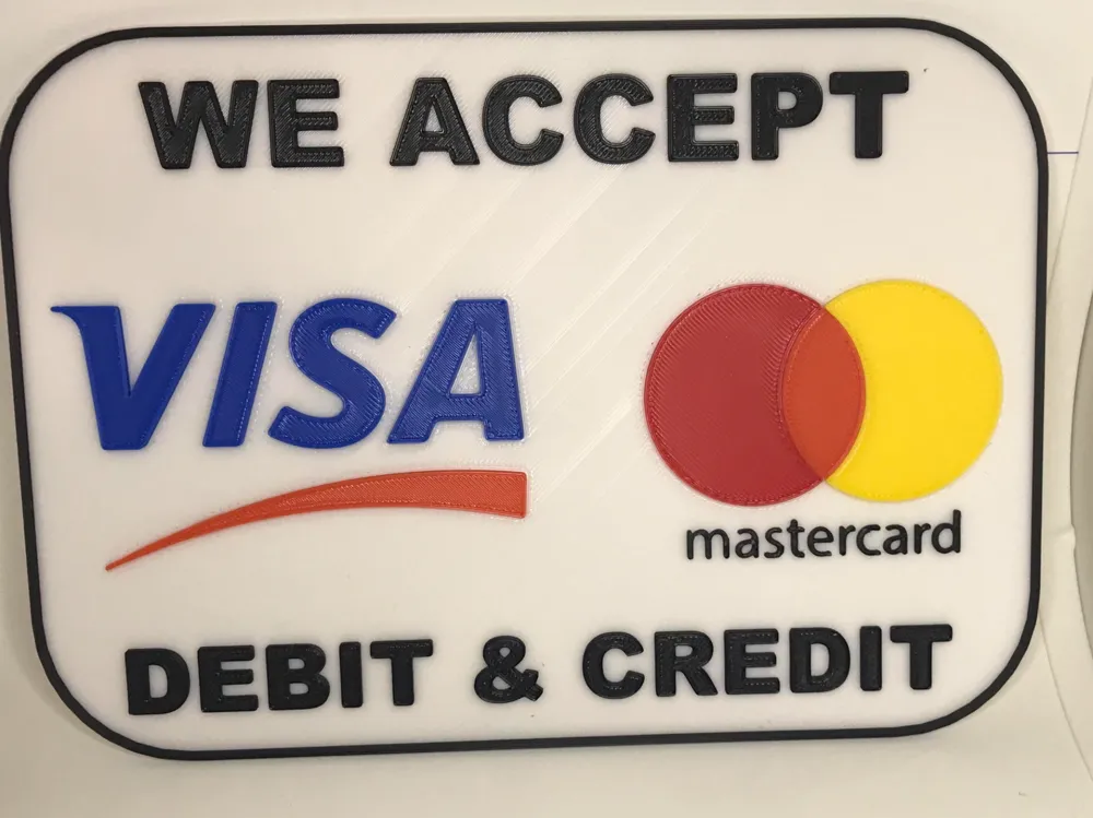 We Accept Credit & Debit Sign by cooopertrinh - MakerWorld