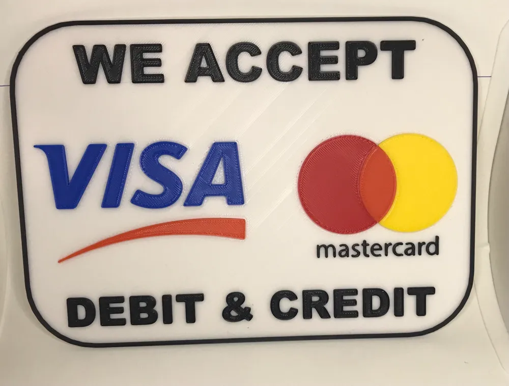 We Accept Credit & Debit Sign by Cooper's Creations MakerWorld ...