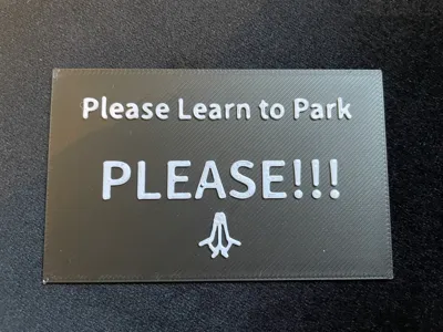 Please learn to Park sign by ptr - MakerWorld