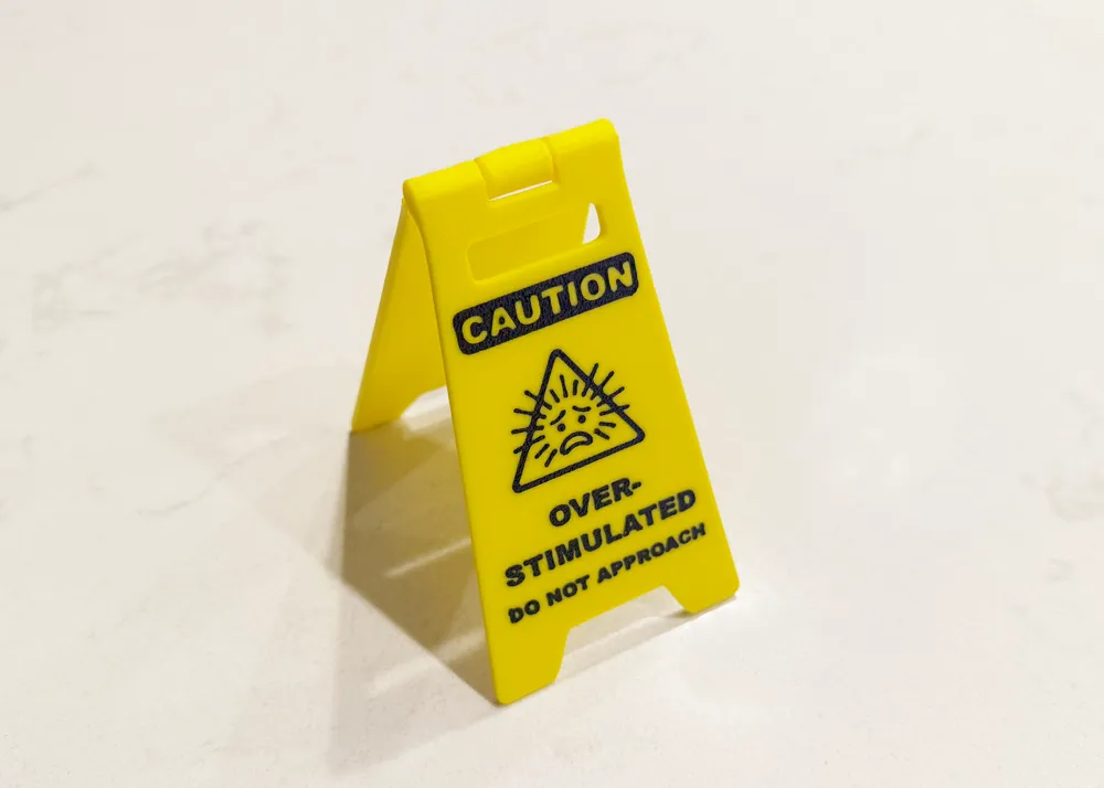 Caution over-stimulated do not approach sign - Free 3D Print Model ...