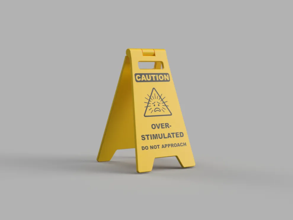 Caution over-stimulated do not approach sign by automontronic ...
