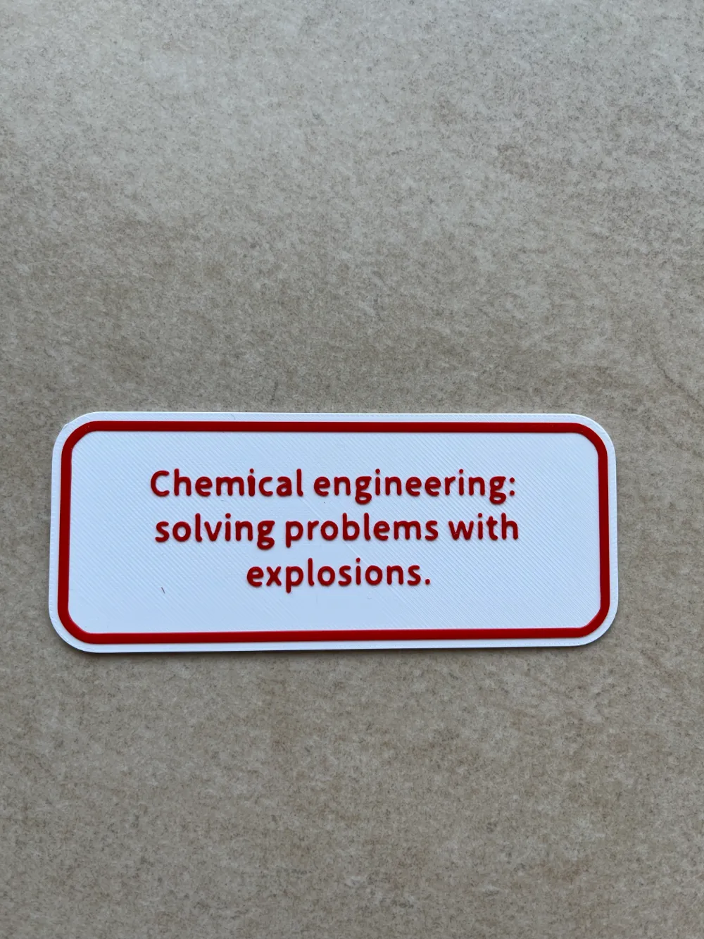 Funny joke on engineers by Made by Dave - MakerWorld