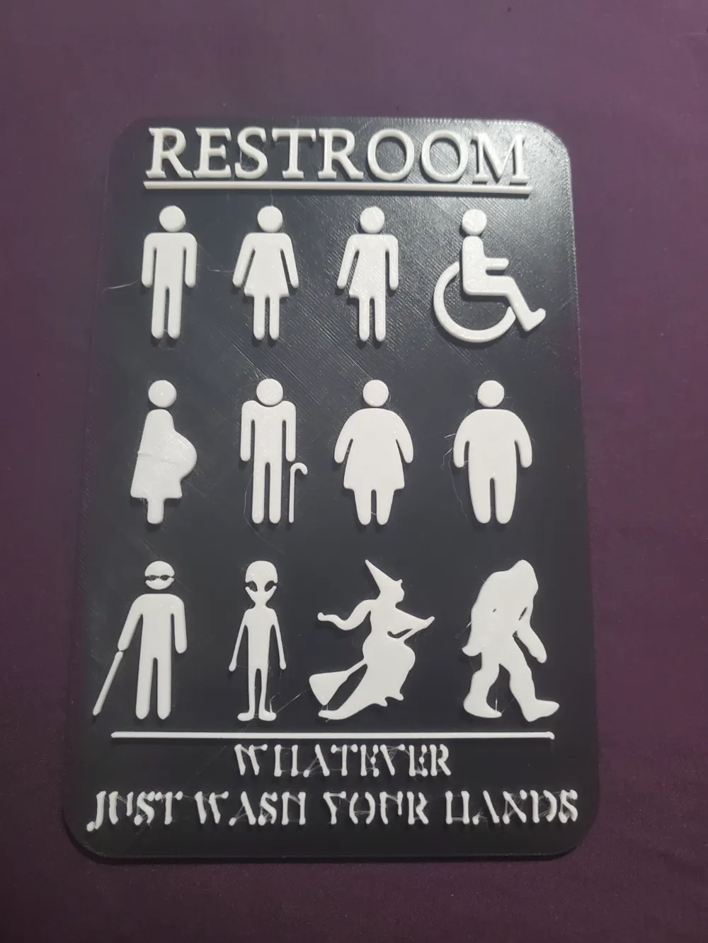 Restroom sign. Whatever just wash your hands. by ChrisWagener - MakerWorld