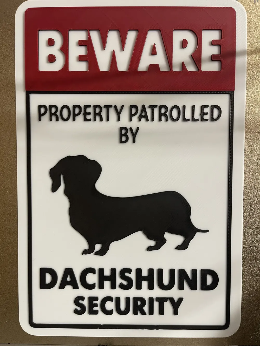 Sign - Dachshund Security - Free 3D Print Model - MakerWorld