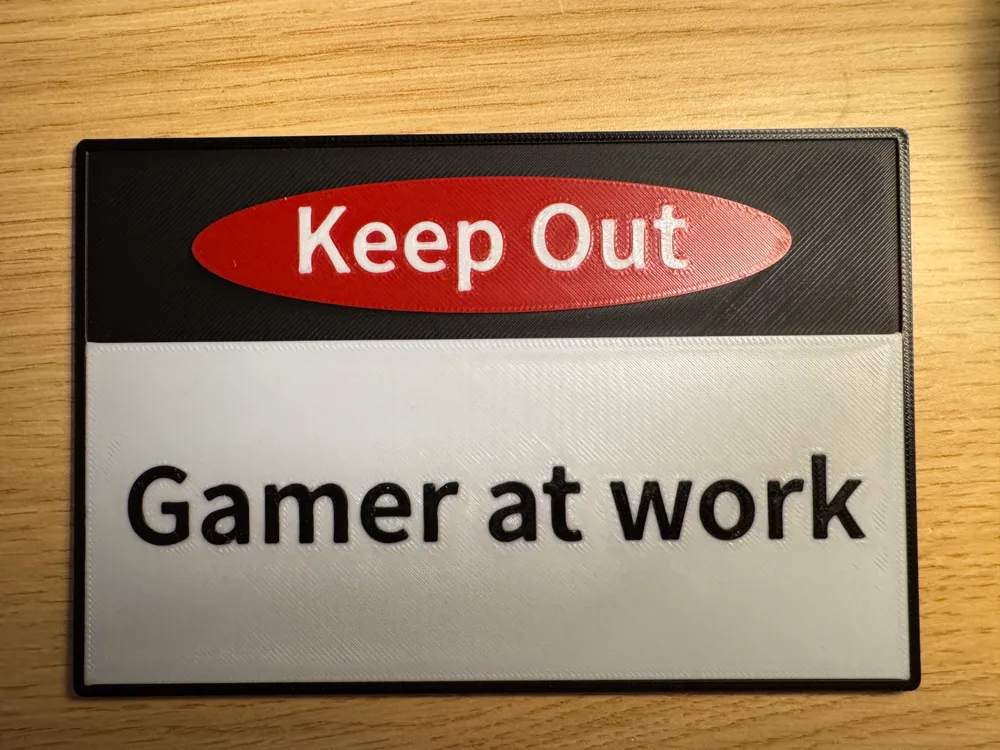 Sign: Keep Out. Gamer at work by Ydeprint - MakerWorld
