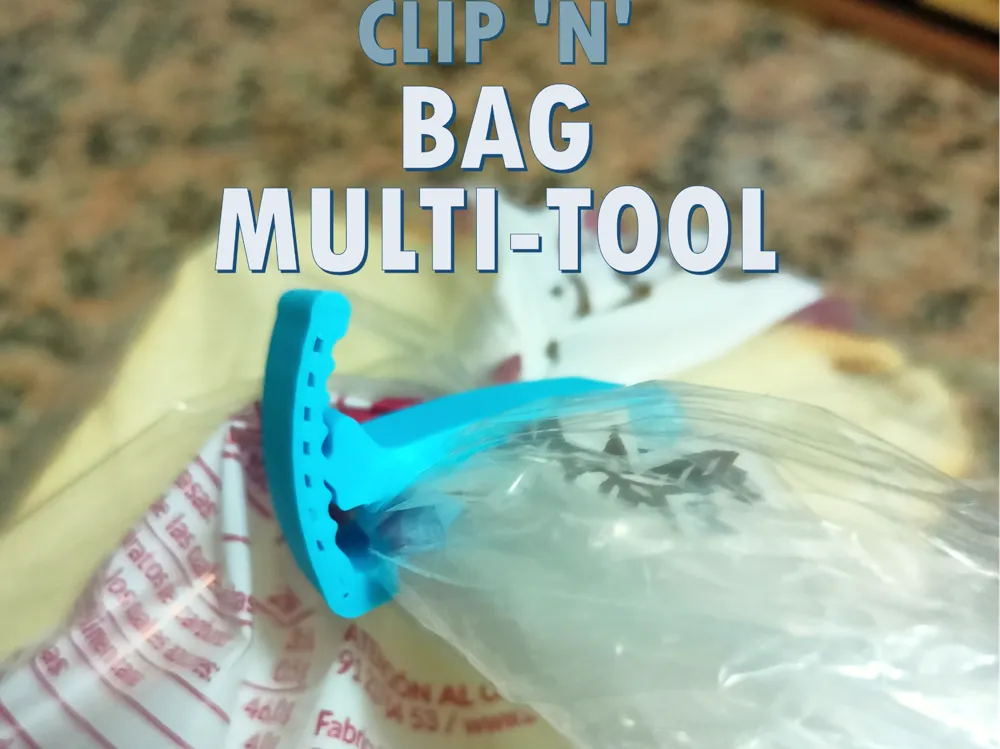 Awesome Clip 'n' Bag Multi-Tool - Bag Clip by Drago MakerWorld ...