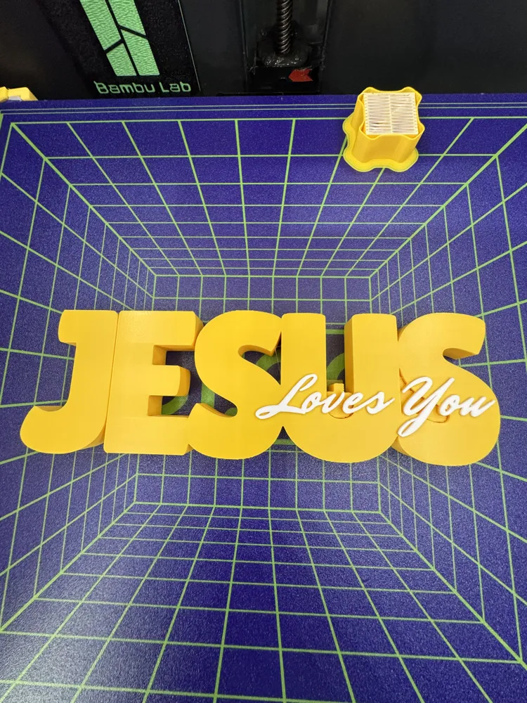 Jesus Loves You Sign by iarema MakerWorld: Download Free 3D Models