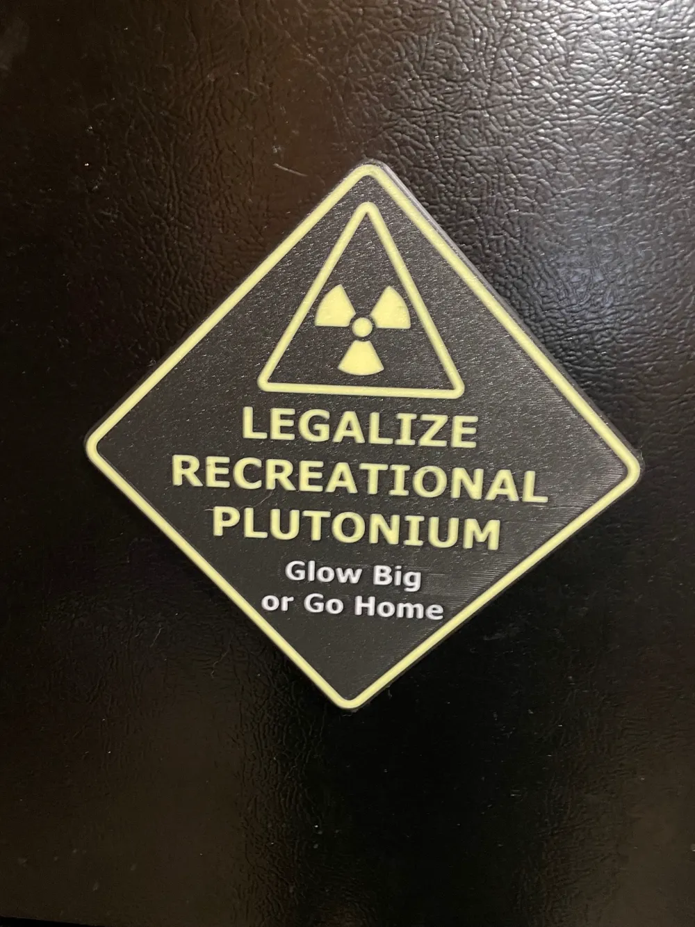 Legalize Recreational Plutonium - Humor signage - Free 3D Print Model ...