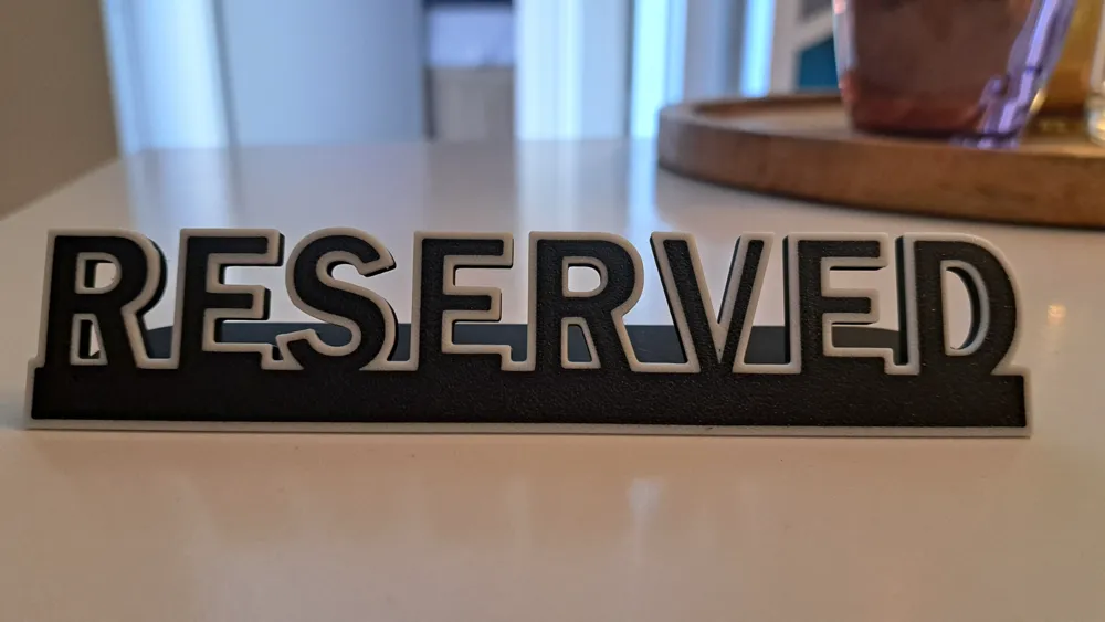 Reserved sign by Icemanlegend24MakerWorld: Download Free 3D Models