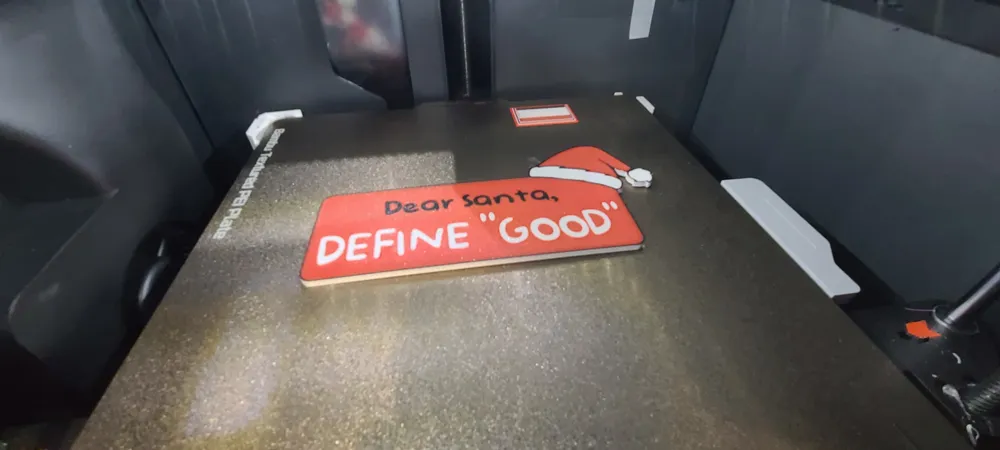 Dear Santa, Define Good? Witty Sign for Christmas! - Free 3D Print ...
