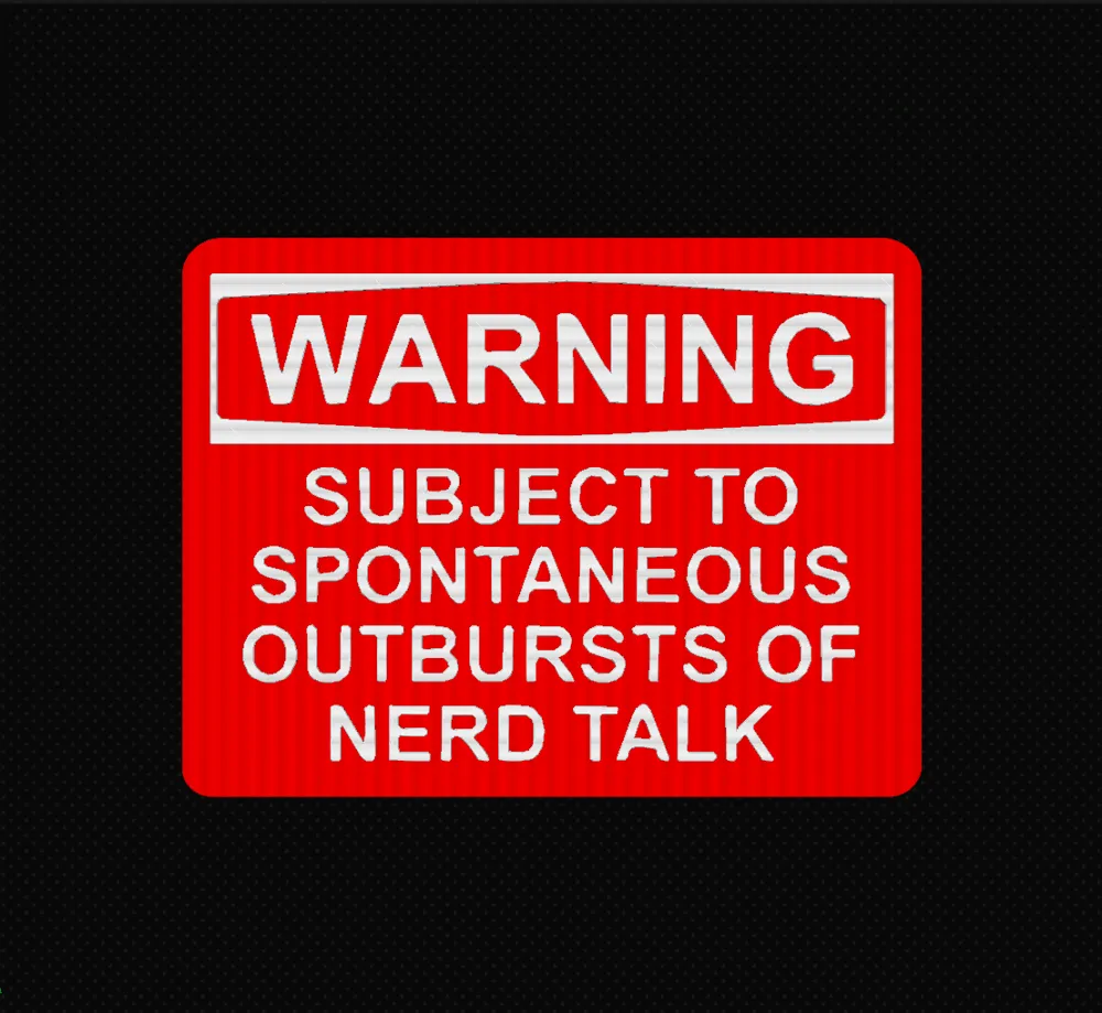 Outbursts of nerd talk - sign by dubmehard - MakerWorld