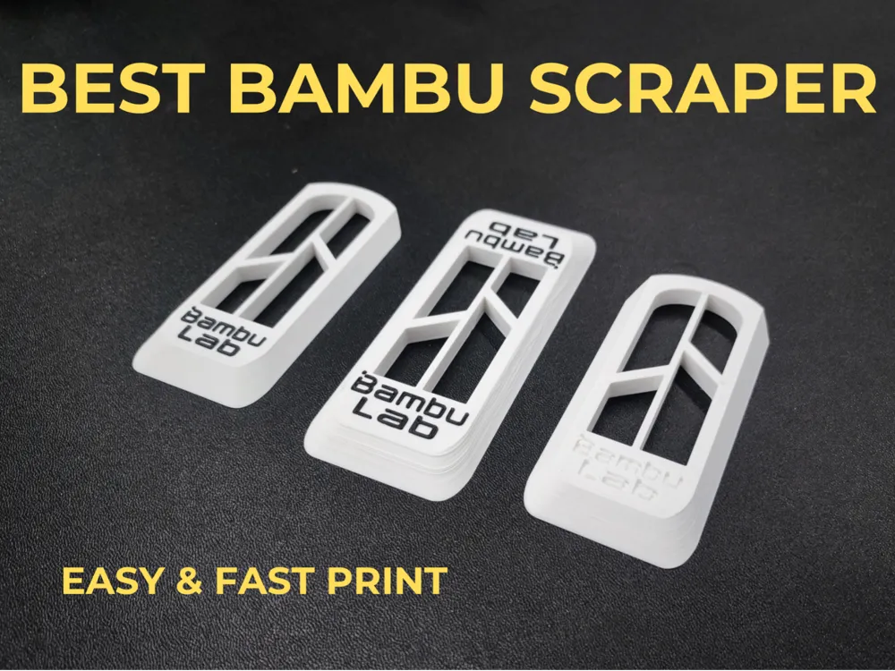 Best Bambu Scraper - Free 3D Print Model - MakerWorld