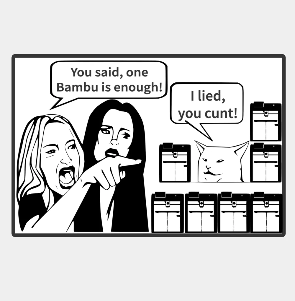 Bambu Lab meme Sign *NSFW by Thor3D - MakerWorld