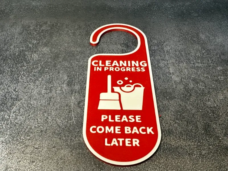 Cleaning in progress door sign by xpisoverrated - MakerWorld