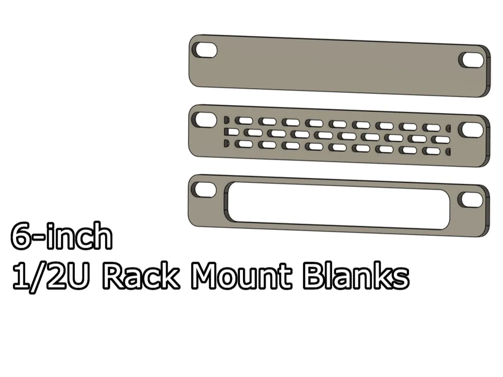 6-inch 1/2U Rack Mount Blanks by MaukerMakerWorld: Download Free 3D Models