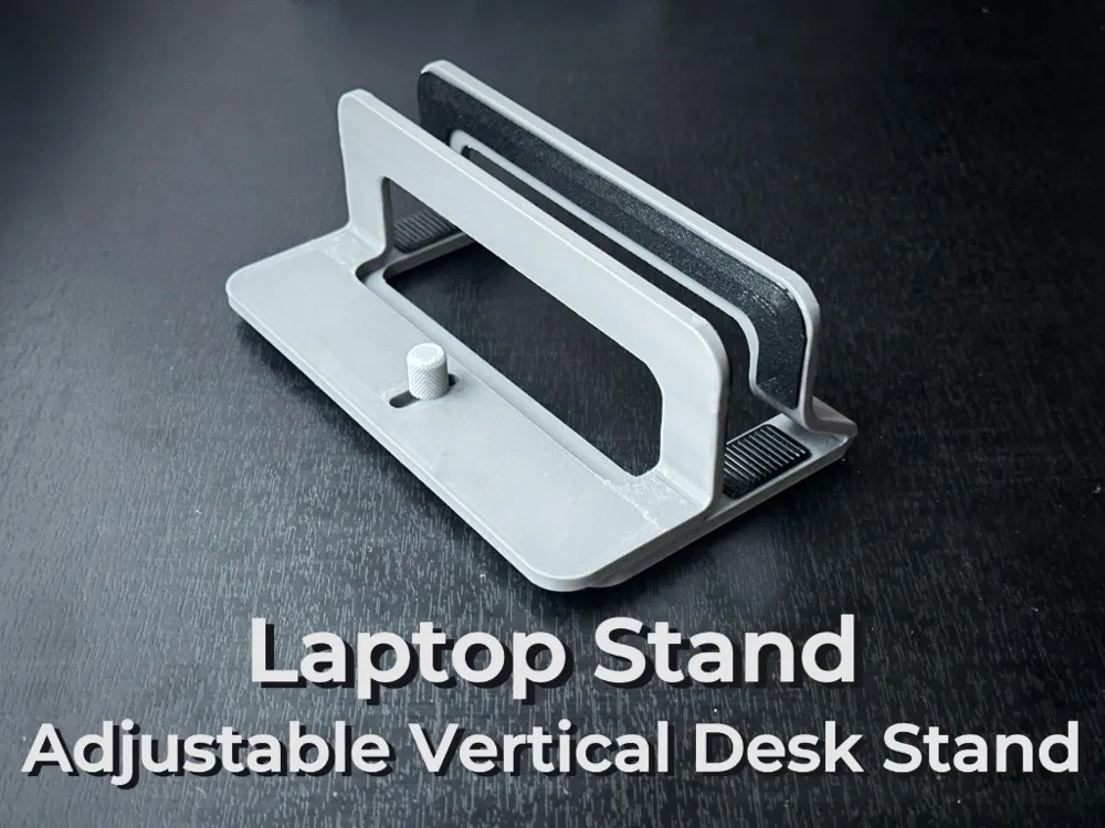 Laptop Stand – Adjustable Vertical Desk Stand - Free 3D Print Model ...