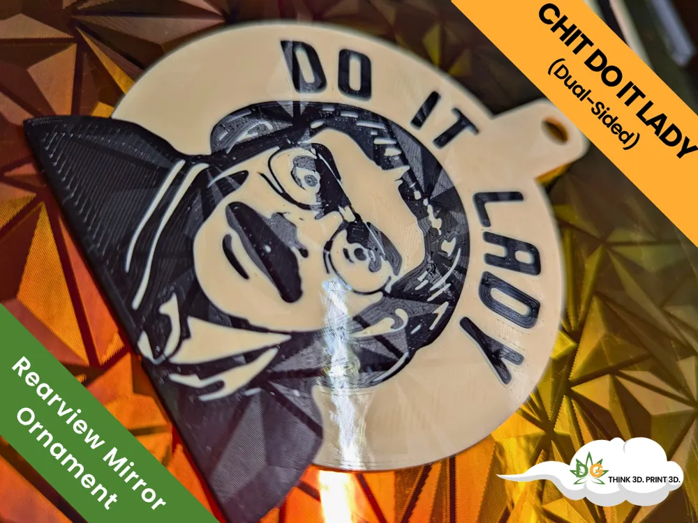 CHIT Do It Lady CarMirror Ornament by DankGraphics by DankGraphics3D ...