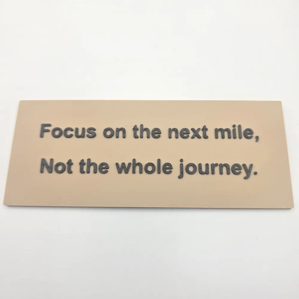 Next Mile - Cardboard Quotes - Free 3D Print Model - MakerWorld